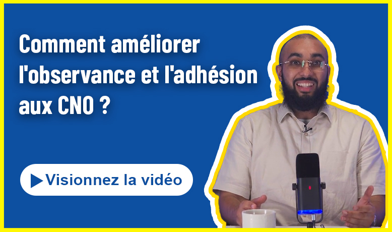 Comment améliorer l’observance et l’adhésion aux CNO ? (Médecin) - Les ...